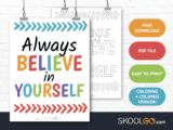 Always Believe In Yourself - Free Classroom Poster - SKOOLGO