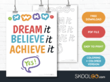 Dream It Believe It Achieve It - Free Classroom Poster - SKOOLGO
