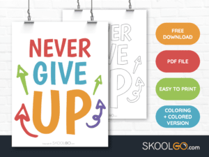 Never Give Up - Free Classroom Poster - SKOOLGO