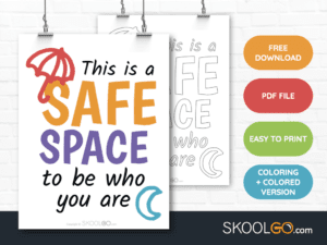 This Is A Safe Space To Be Who You Are - Free Classroom Poster