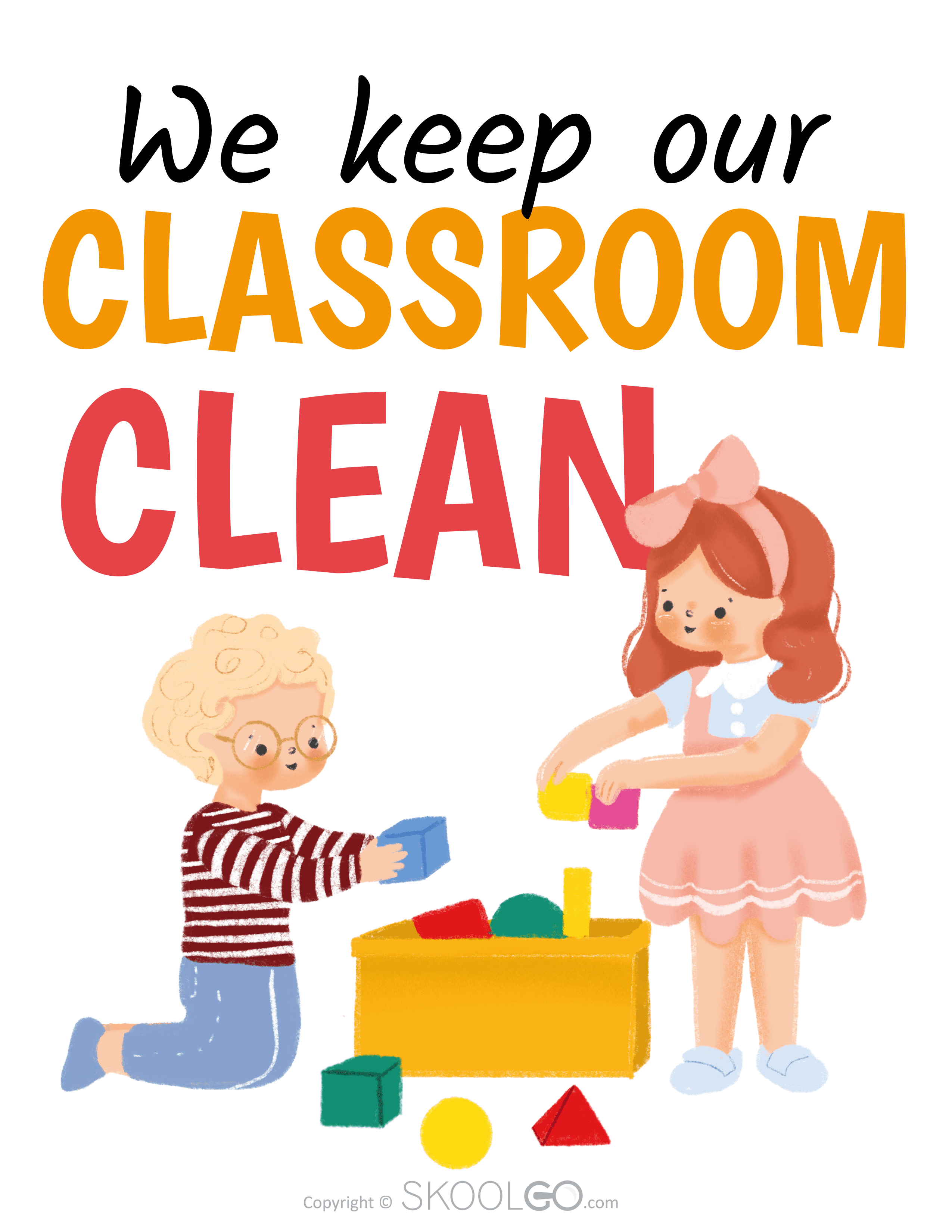 We Keep Our Classroom Clean Classroom Poster SKOOLGO We Keep Our Classroom Clean Classroom Poster SKOOLGO