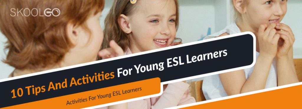 Activities for Young ESL Learners - SKOOLGO Blog